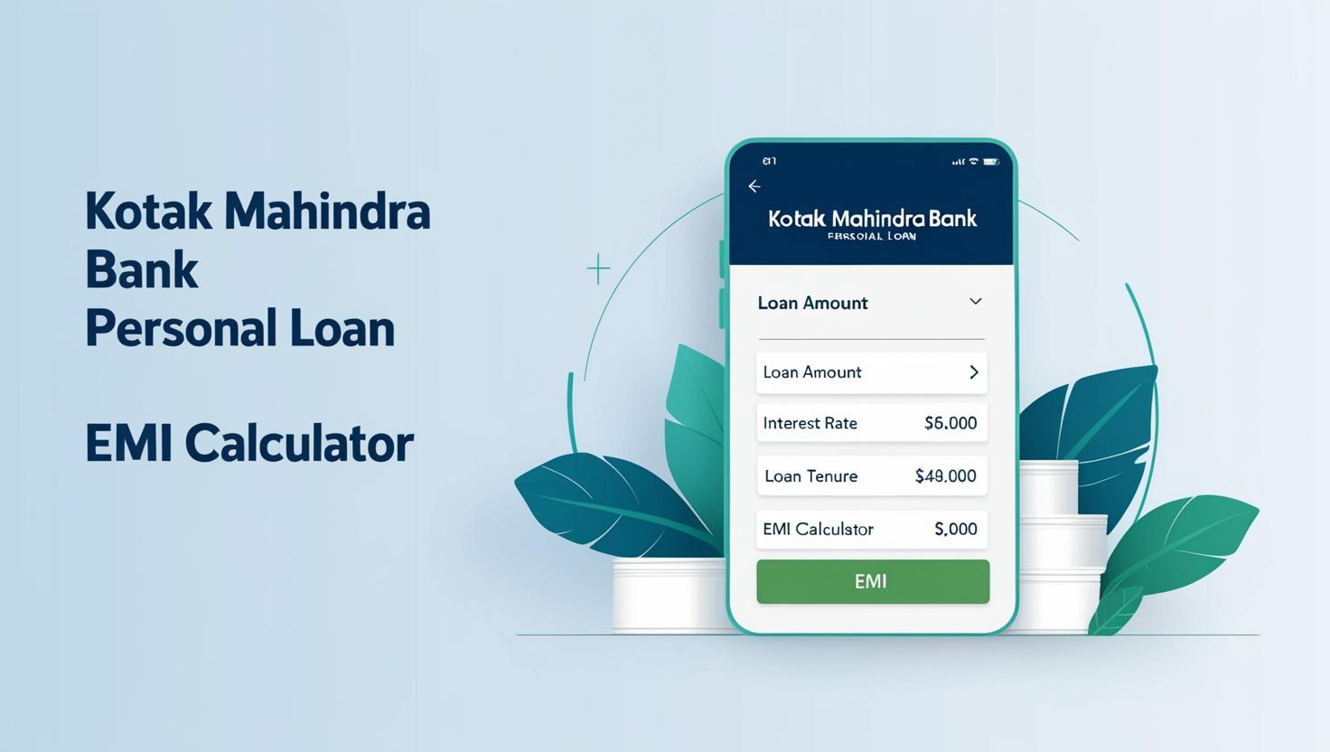Kotak Mahindra Bank Personal Loan EMI Calculator - FinLecture