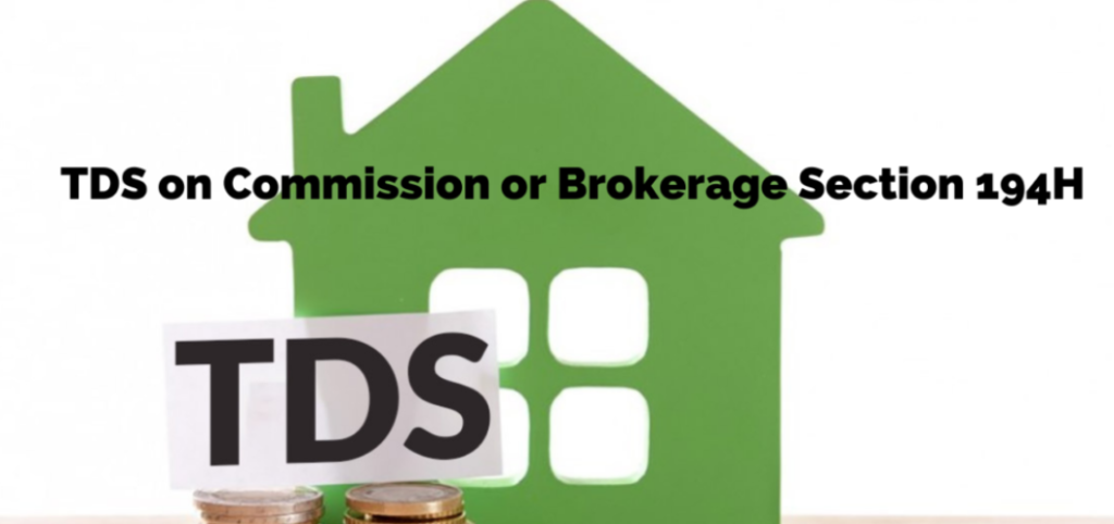 Section 194H TDS on Commission FY 2026-27: Rate, Threshold & How to ...